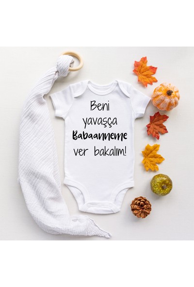 Happy Onesie Co Beni Yavaşça Babaanneme verin Çıtçıtlı Bebek Body