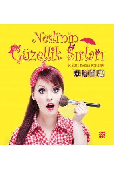 Nesli’Nin Güzellik Sırları