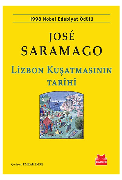 Lizbon Kuşatmasının Tarihi - Jose Saramago