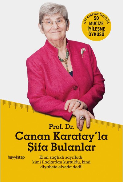 Prof. Dr. Canan Karatay’La Şifa Bulanlar - F. Nurçin Çağlar Prof. Dr. Canan Karatay’La Şifa Bulanlar - F. Nurçin Çağlar