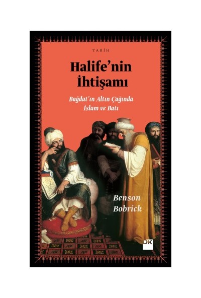 Halife’Nin İhtişamı
