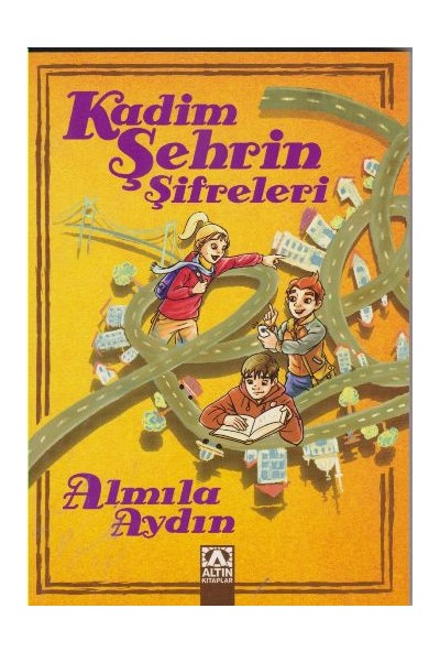 Kadim Şehrin Şifreleri + Apps - Almila Aydın Kadim Şehrin Şifreleri + Apps - Almila Aydın