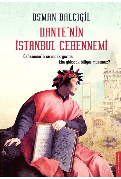 Dante’nin İstanbul Cehennemi - Osman Balcıgil