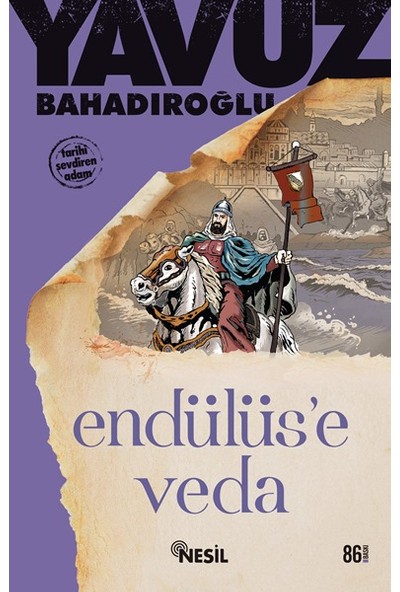 Endülüs`e Veda - Yavuz Bahadıroğlu Endülüs`e Veda - Yavuz Bahadıroğlu