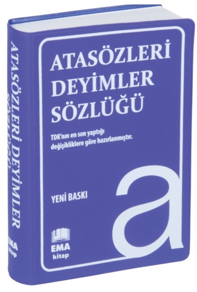Atasözleri Deyimler Sözlüğü (Tdk Uyumlu)