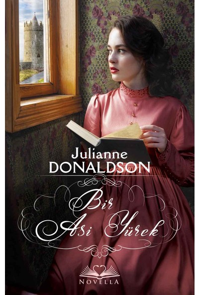 Bir Asi Yürek - Julianne Donaldson