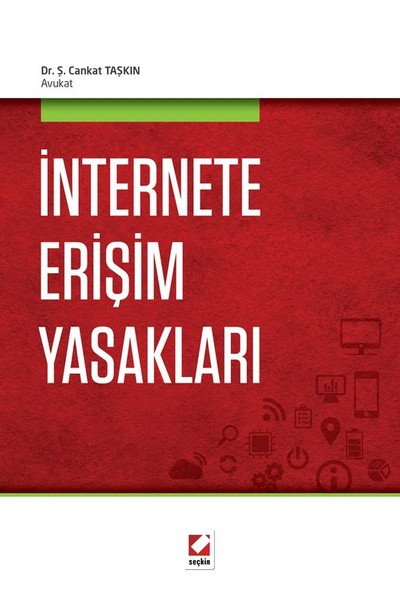 İnternete Erişim Yasakları İnternete Erişim Yasakları