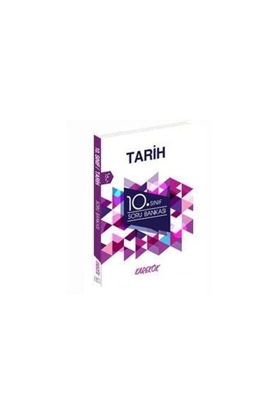 Karekök Yayınları 10.Sınıf Tarih Soru Bankası Karekök Yayınları 10.Sınıf Tarih Soru Bankası