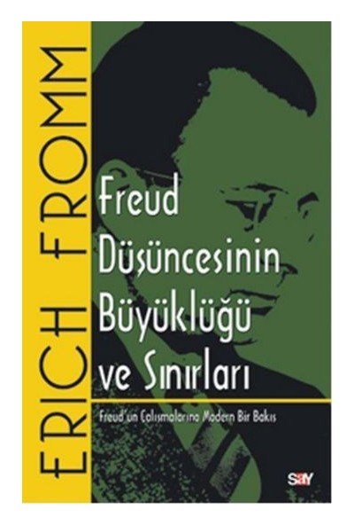 Freud Düşüncesinin Büyüklüğü Ve Sınırları