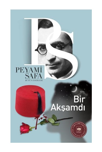Bir Akşamdı - Peyami Safa