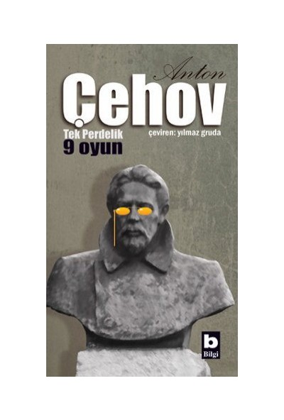 Anton Çehov Tek Perdelik 9 Oyun-Anton Pavloviç Çehov Anton Çehov Tek Perdelik 9 Oyun-Anton Pavloviç Çehov