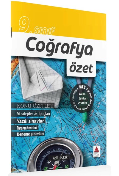 Delta Kültür Basım Yayın 9. Sınıf Coğrafya Özet - Adile Dokak Delta Kültür Basım Yayın 9. Sınıf Coğrafya Özet - Adile Dokak