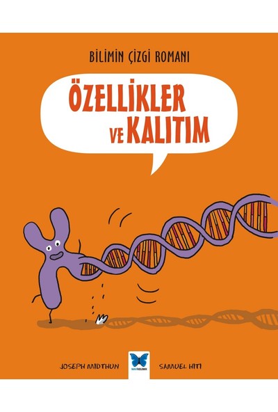 Bilimin Çizgi Romanı: Özellikler Ve Kalıtım