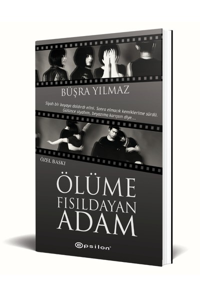 Ölüme Fısıldayan Adam - Büşra Yılmaz