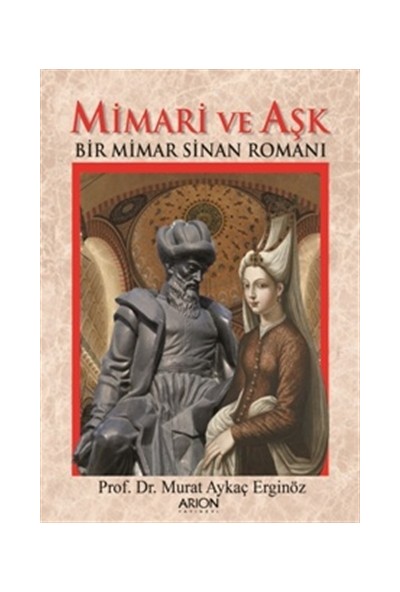 Mimari ve Aşk Mimari ve Aşk