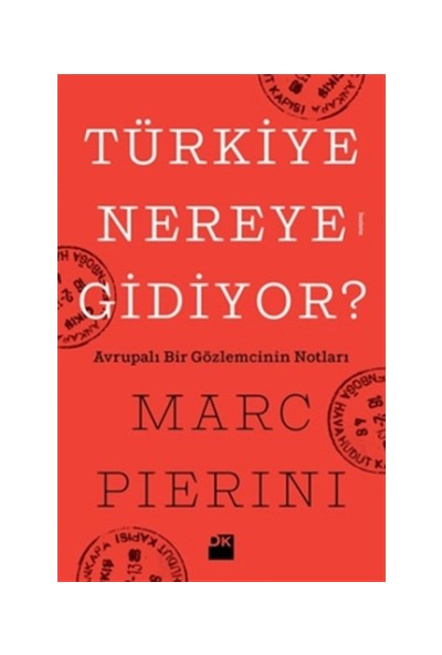 Türkiye Nereye Gidiyor?