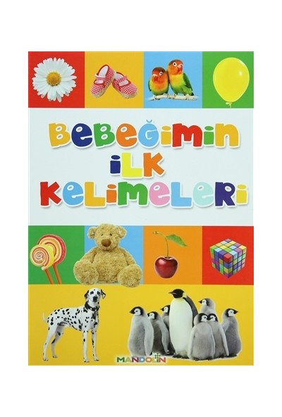 Bebeğimin İlk Kelimeleri Bebeğimin İlk Kelimeleri