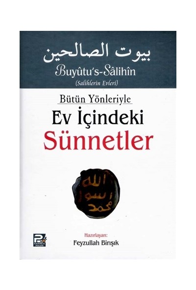 Bütün Yönleriyle Ev İçindeki Sünnetler (Tek Cilt Arapça Metinsiz)