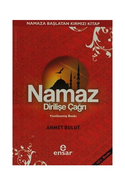 Namaz Dirilişe Çağrı - Ahmet Bulut
