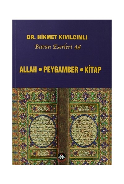 Allah - Peygamber - Kitap Allah - Peygamber - Kitap