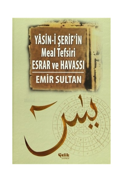 Yasin-i Şerif’in Meal Tefsiri Esrar ve Havassı