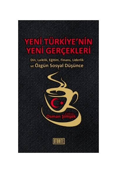 Yeni Türkiye’nin Yeni Gerçekleri