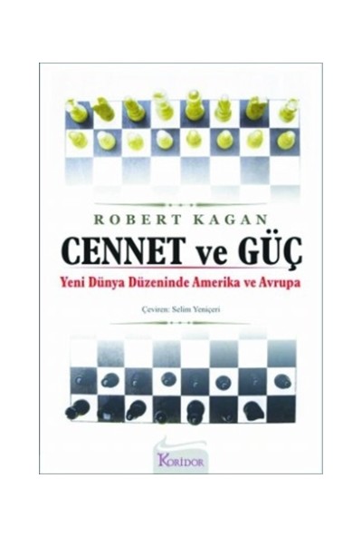 Cennet ve Güç Yeni Dünya Düzeninde Amerika ve Avrupa