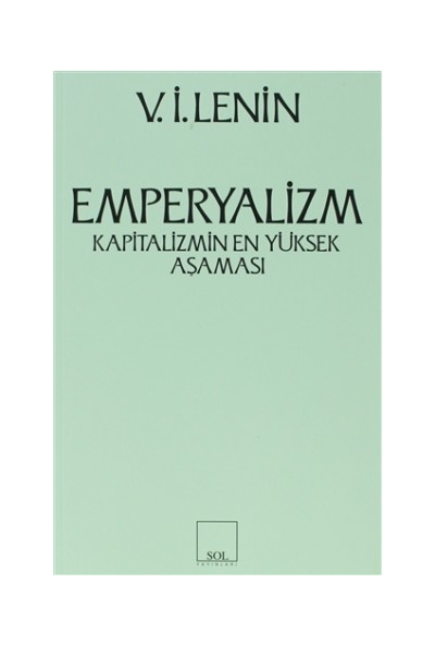 Emperyalizm Kapitalizmin En Yüksek Aşaması