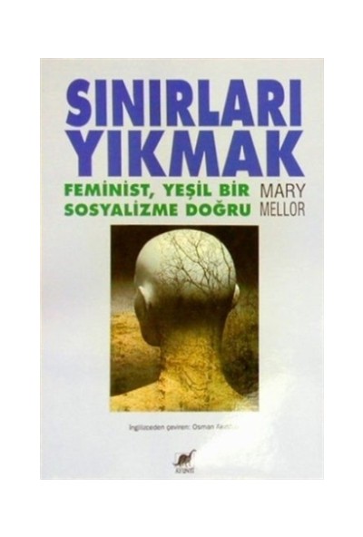 Sınırları Yıkmak Feminist, Yeşil Bir Sosyalizme Doğru Sınırları Yıkmak Feminist, Yeşil Bir Sosyalizme Doğru