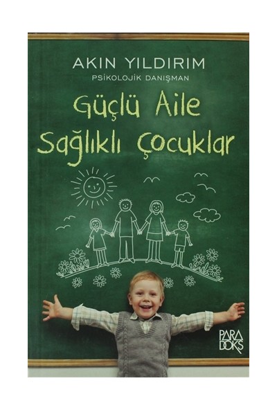 Güçlü Aile Sağlıklı Çocuklar