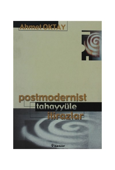 Postmodernist Tahayyüle İtirazlar