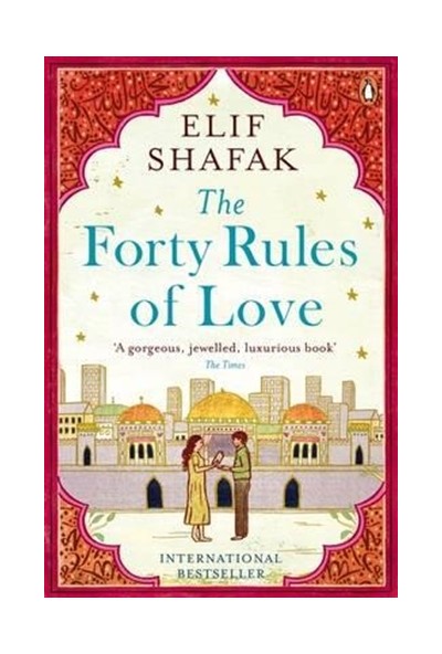 The Forty Rules of Love The Forty Rules of Love