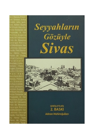 Seyyahların Gözüyle Sivas