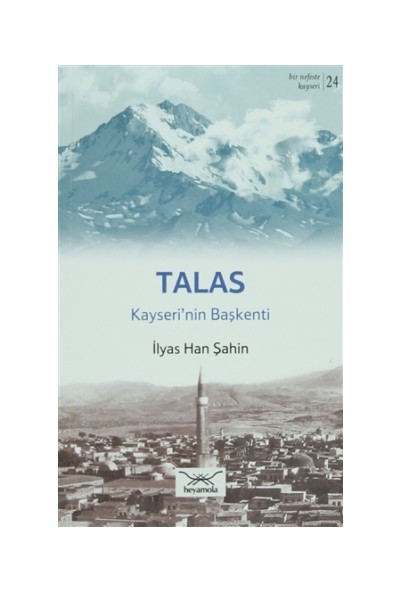 Bir Nefeste Kayseri 24 - Talas Bir Nefeste Kayseri 24 - Talas