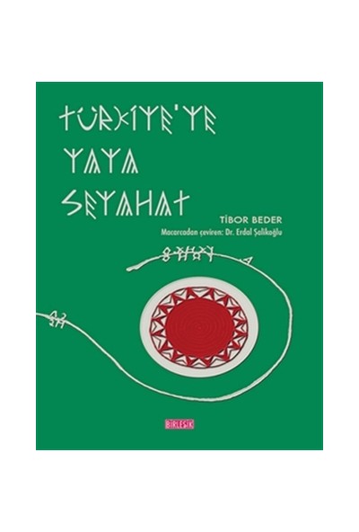 Türkiye'ye Yaya Seyahat