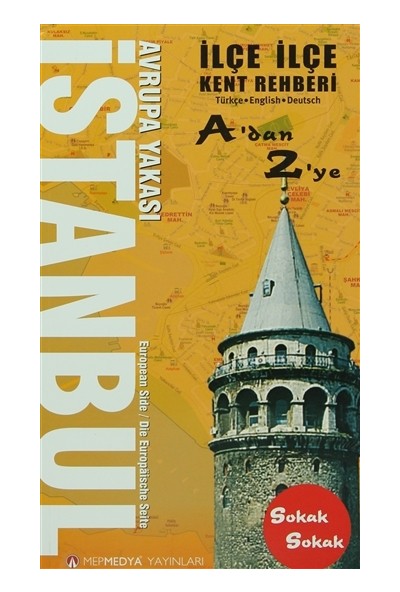 İlçe İlçe İstanbul Avrupa Yakası Kent Rehberi İlçe İlçe İstanbul Avrupa Yakası Kent Rehberi