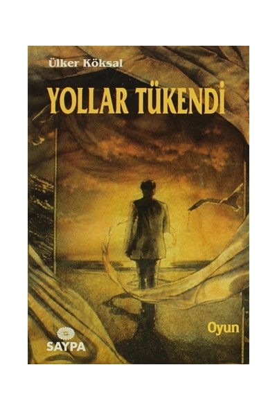 Yollar Tükendi