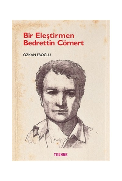 Bir Eleştirmen Bedrettin Cömert