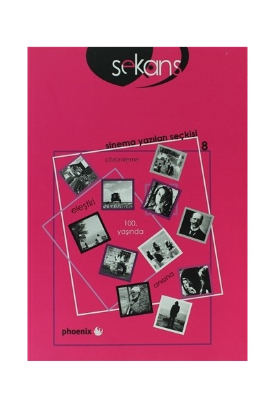 Sekans Sinema Yazıları Seçkisi - 8 Sekans Sinema Yazıları Seçkisi - 8