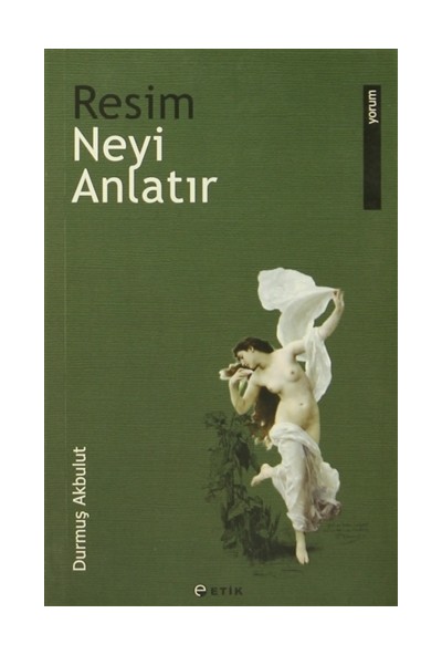 Resim Neyi Anlatır - Durmuş Akbulut Resim Neyi Anlatır - Durmuş Akbulut