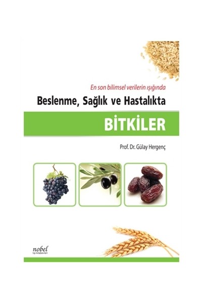 Beslenme, Sağlık ve Hastalıkta Bitkiler