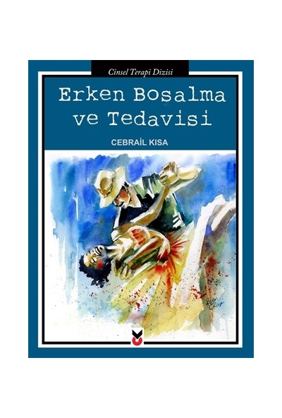 Erken Boşalma ve Tedavisi