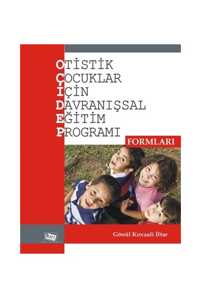 Otistik Çocuklar İçin Davranışsal Eğitim Programı Formları Otistik Çocuklar İçin Davranışsal Eğitim Programı Formları