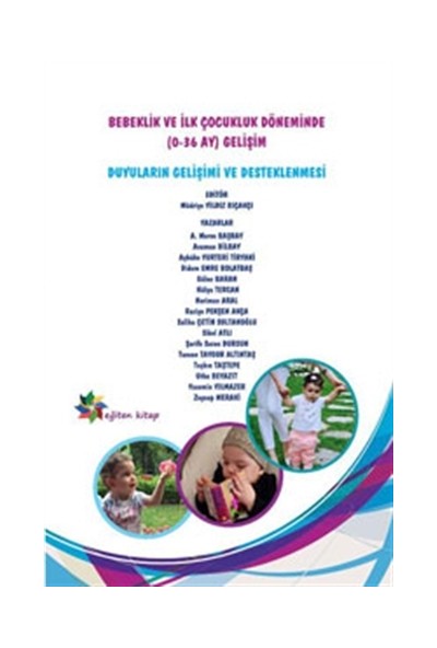 Bebeklik ve İlk Çocukluk Döneminde (0-36 AY) Gelişim