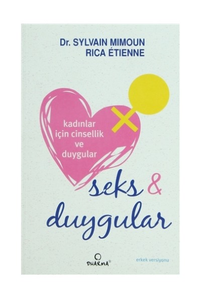 Kadınlar İçin Cinsellik ve Duygular Kadınlar İçin Cinsellik ve Duygular
