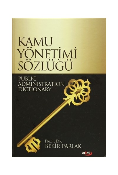 Kamu Yönetimi Sözlüğü Kamu Yönetimi Sözlüğü