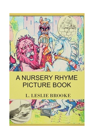 A Nursery Rhyme Picture Book A Nursery Rhyme Picture Book