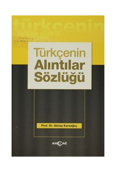 Türkçenin Alıntılar Sözlüğü