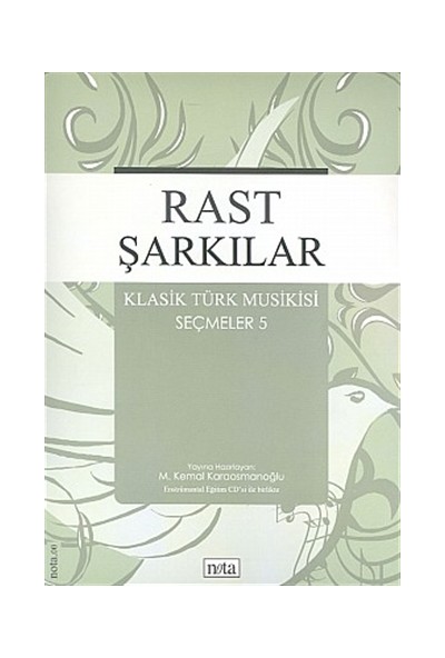 Rast Şarkılar Klasik Türk Musikisi Seçmeler: 5 Rast Şarkılar Klasik Türk Musikisi Seçmeler: 5