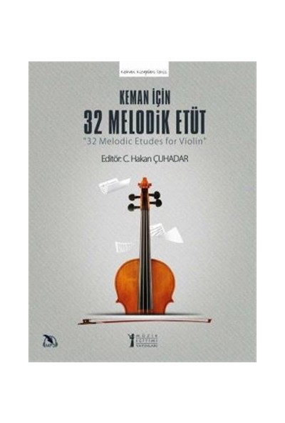 Keman için 32 Melodik Etüt